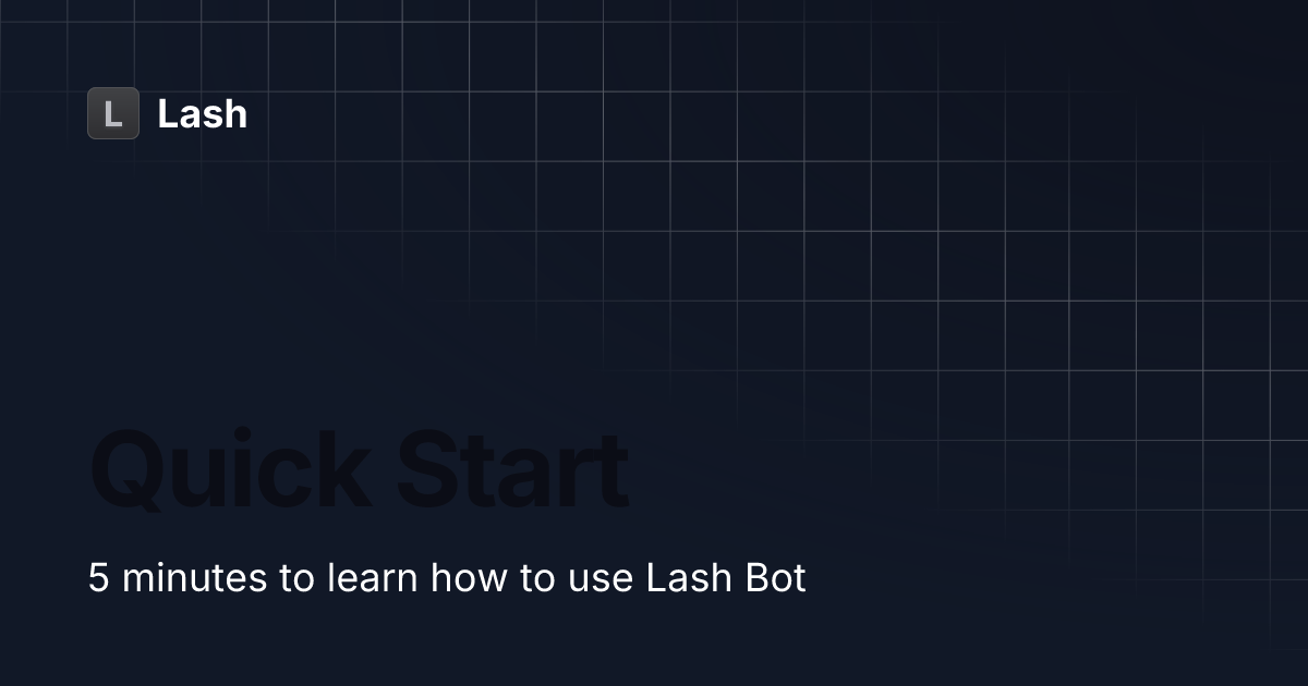 Quick Start | Lash